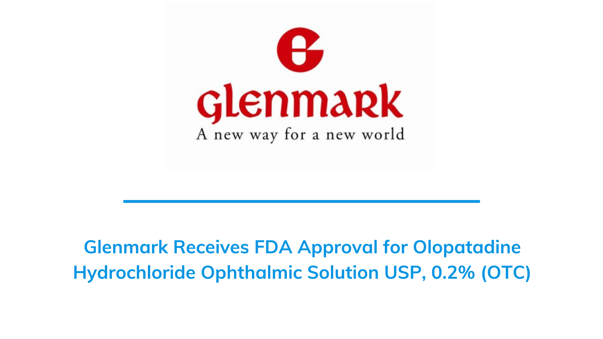 Glenmark Receives FDA Approval for Olopatadine Hydrochloride Ophthalmic ...